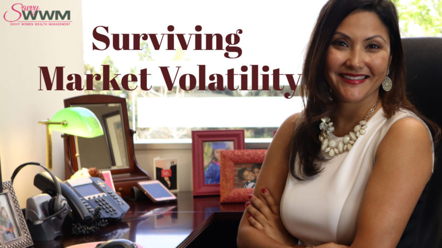 Surviving Stock Market Volatility | Savvy Women Wealth Management