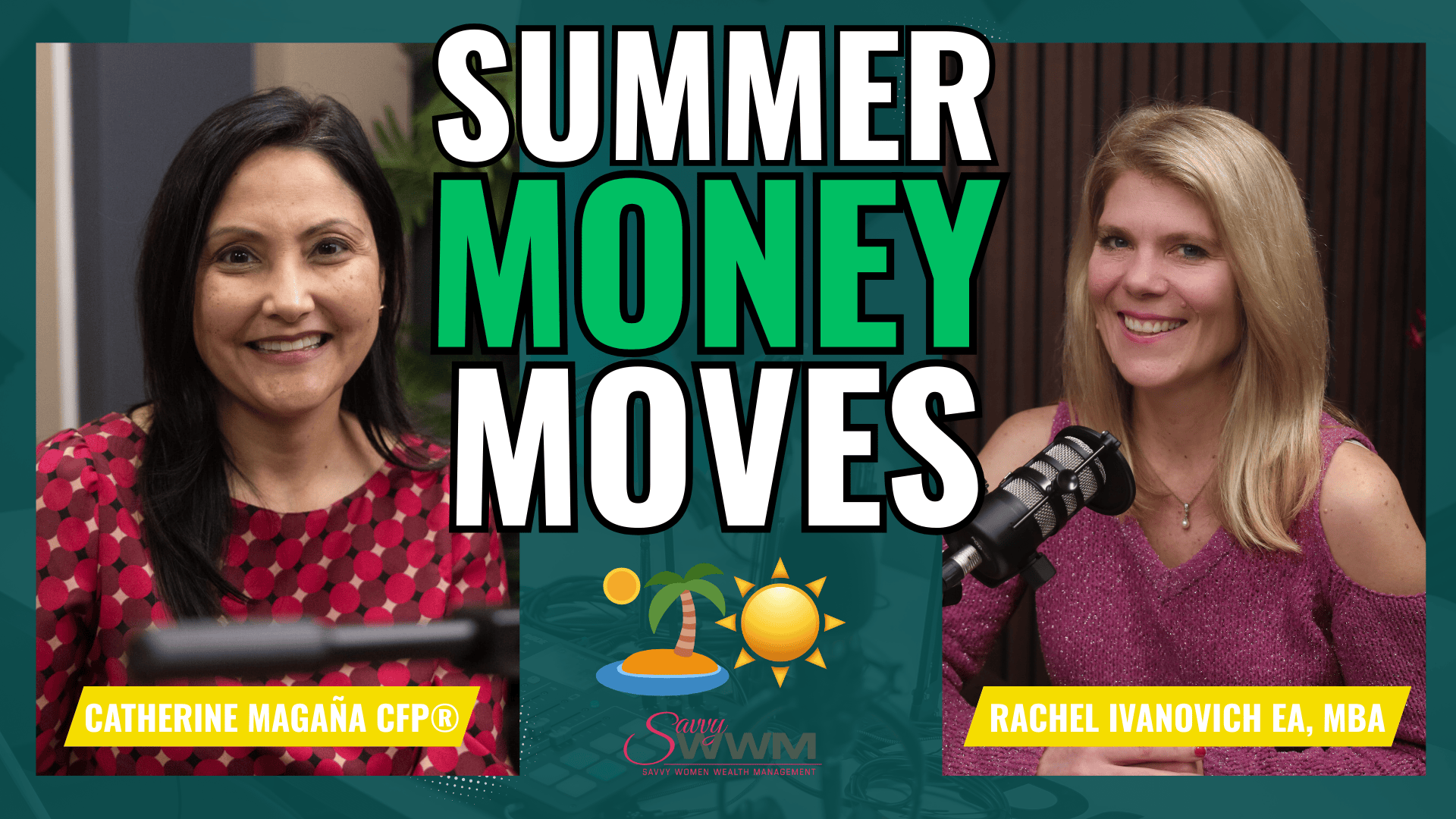 5 Money Moves for Wealthy Women Before the Summer | Savvy Women Wealth ...
